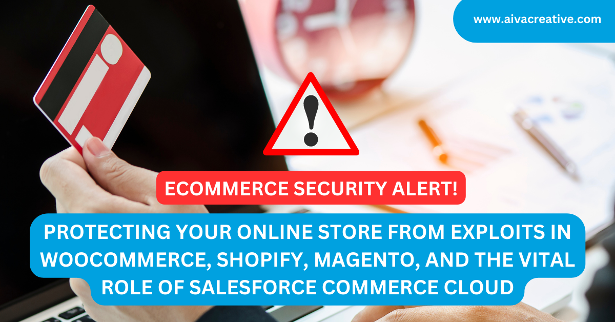 Ecommerce Security Alert: Protecting Your Online Store from Exploits in ...